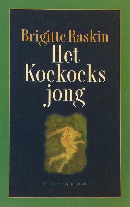 Het koekoeksjong, Brigitte Raskin | 9789063036164 | Boeken | bol