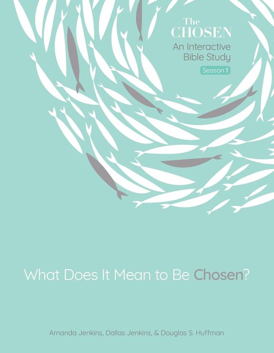 The Chosen Bible Study Series 1 - What Does It Mean to Be Chosen ...