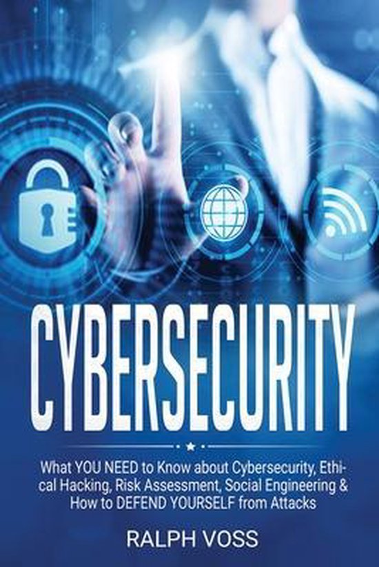 Cybersecurity | 9781716400919 | Ralph Voss | Boeken | bol.com