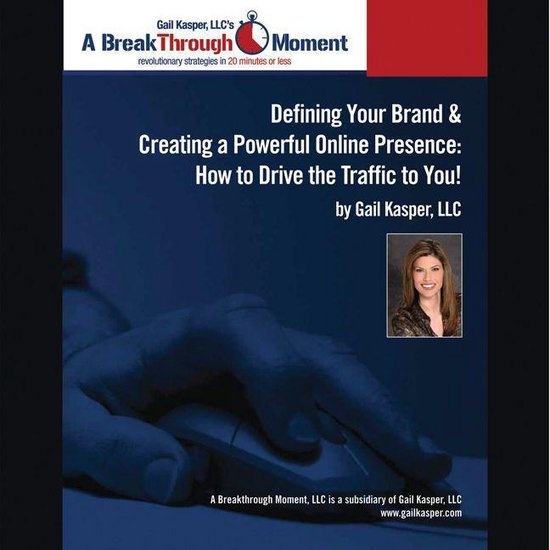 Defining Your Brand and Creating a Powerful Online Presence, Gail Kasper |... | bol.com