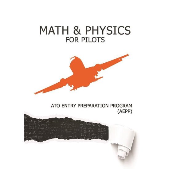 Math & Physics for pilots | 9789082585704 | Jelle Vanderhaeghe | Boeken ...