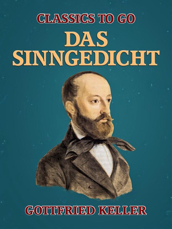 Classics To Go - Das Sinngedicht (ebook), Gottfried Keller ...