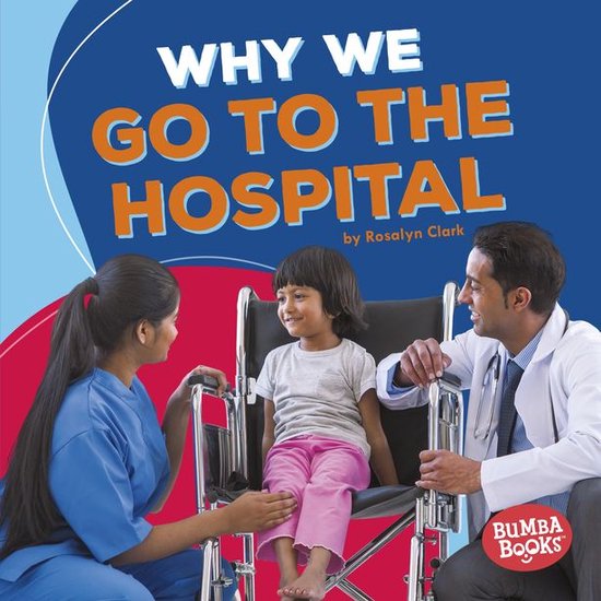 Bumba Books ® — Health Matters - Why We Go to the Hospital (ebook ...