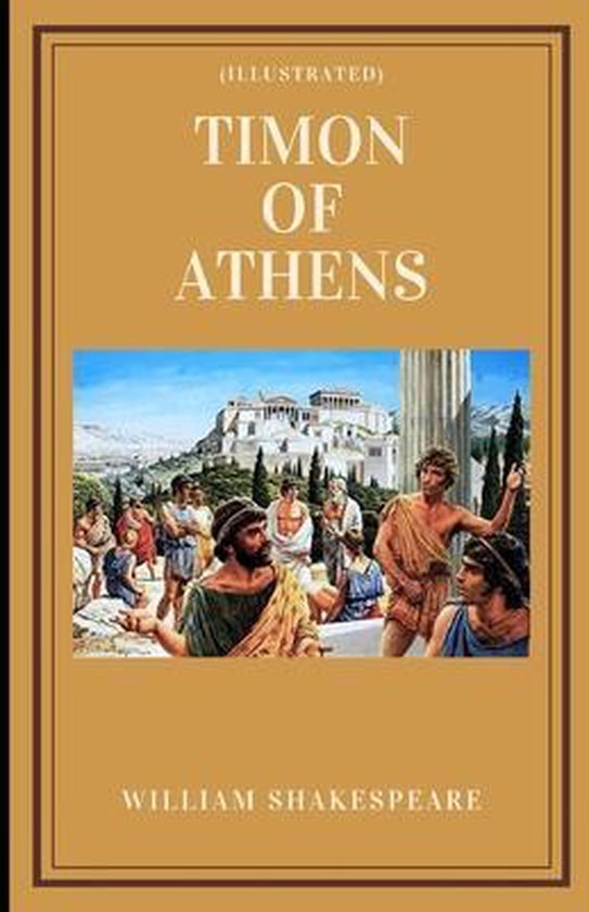 Timon of Athens Illustrated, William Shakespeare | 9798575740018 | Boeken | bol.com
