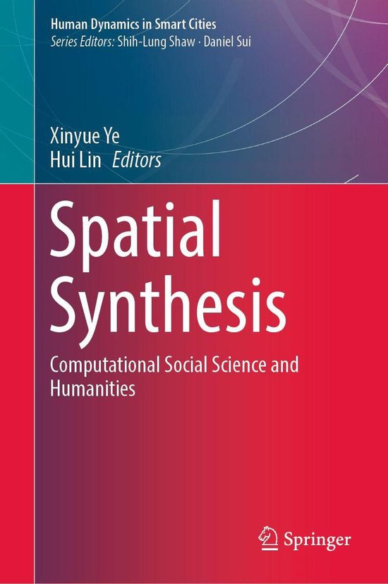 Human Dynamics in Smart Cities - Spatial Synthesis (ebook) | 9783030527341 | Boeken | bol.com