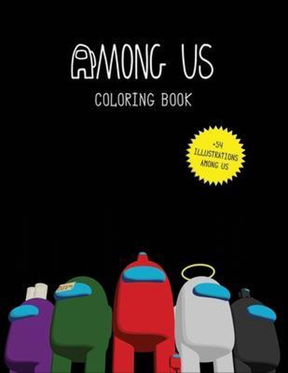 Among Us Coloring book: About 54 pages of high-quality coloring ...