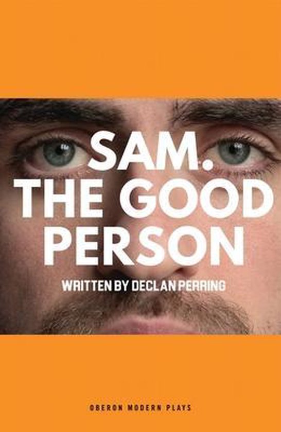 Sam. The Good Person. | 9781786827166 | Declan Perring | Boeken | bol.com