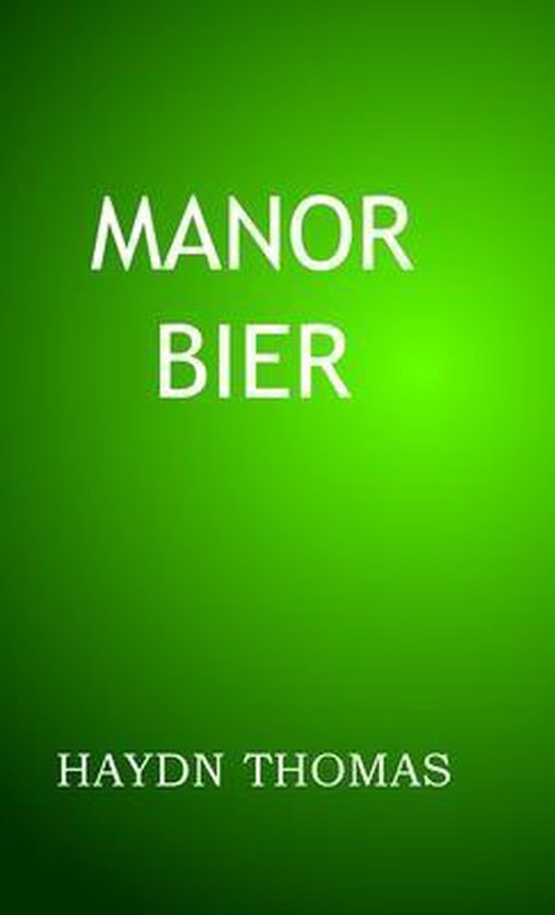 Manor Bier 15th edition, Haydn Thomas | 9781916495272 | Boeken | bol.com