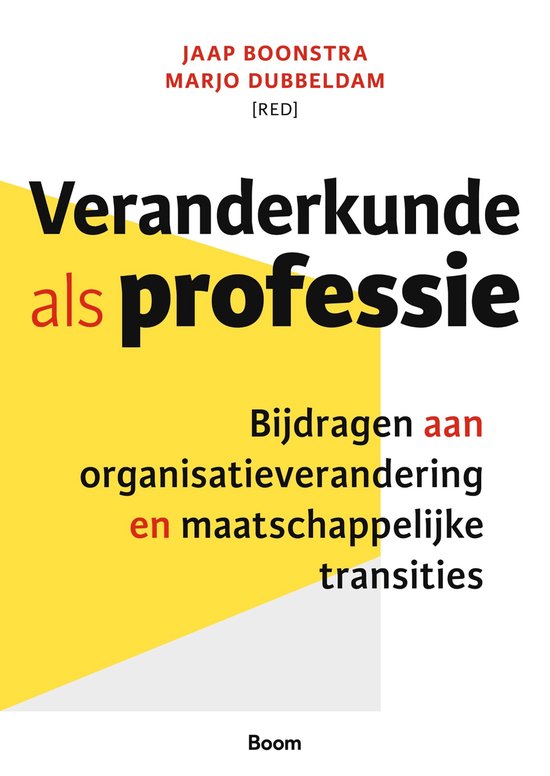 Veranderkunde als professie | 9789024470792 | Boeken | bol