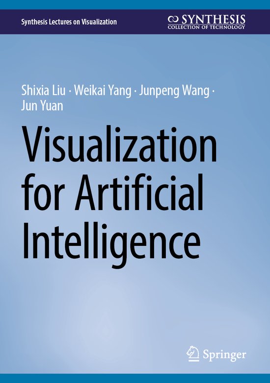 Synthesis Lectures on Visualization- Visualization for Artificial ... Synthesis Lectures on Visualization- Visualization for Artificial ...