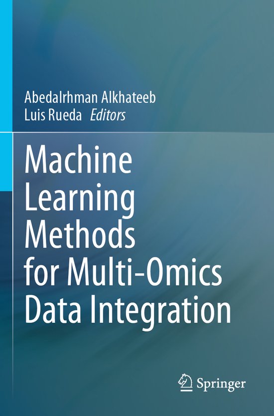 Machine Learning Methods for Multi-Omics Data Integration | 9783031365041 | Boeken | bol