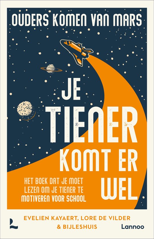 Ouders komen van Mars: je tiener komt er wel (ebook), Evelien Kayaert | 9789020905267... | bol