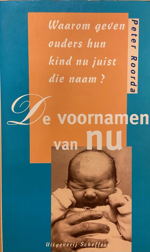 Voornamen van nu, Peter Roorda | 9789055460090 | Boeken | bol