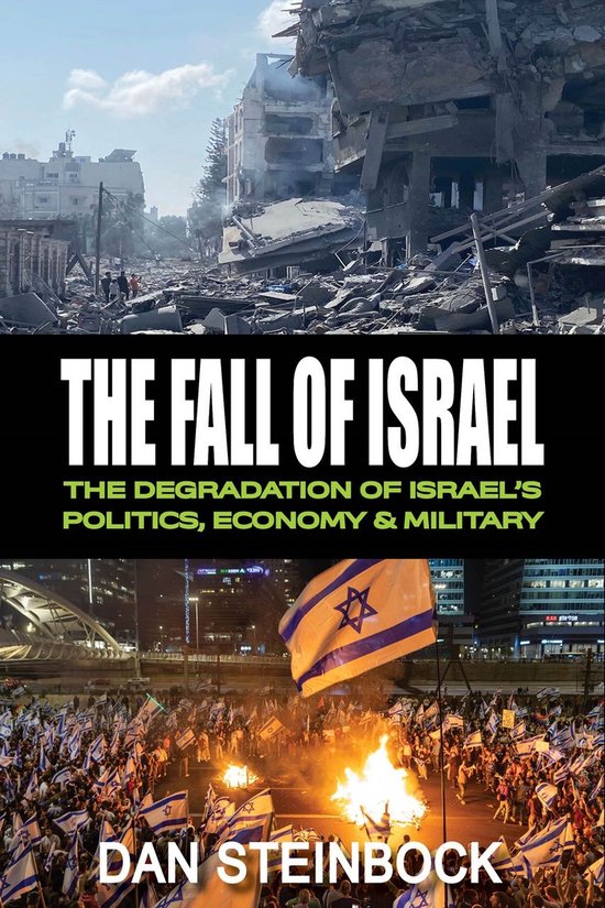 The Fall of Israel (ebook), Dan Steinbock | 9781963892017 | Boeken | bol