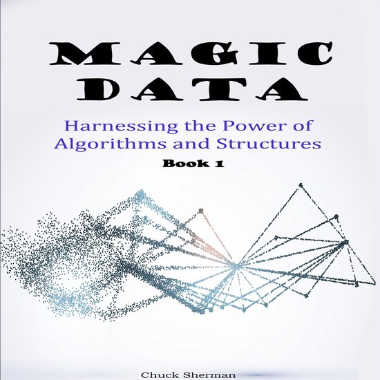 Magic Data, Chuck Sherman | 9798347745296 | Boeken | bol