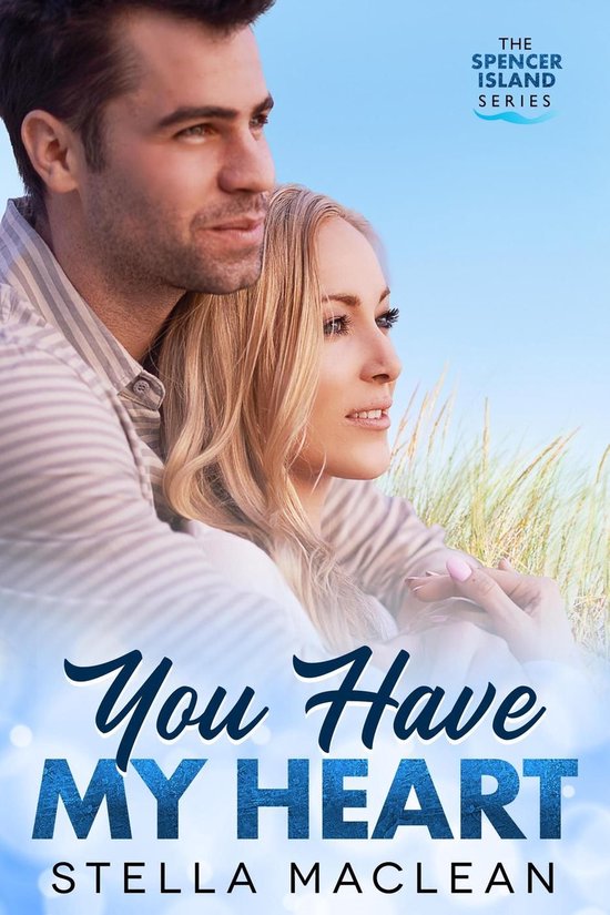 Spencer Island Series 1 - You Have My Heart (ebook), Stella Maclean ...
