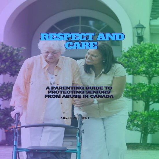 Respect and Care, Susan Zeppieri | 9798347910083 | Boeken | bol
