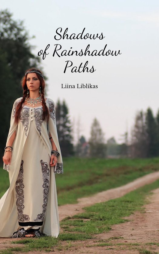 Shadows of Rainshadow Paths (ebook), Liina Liblikas | 9789908182896 | Boeken | bol