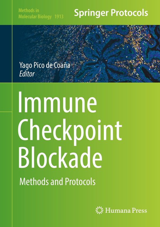 Immune Checkpoint Blockade | 9781493989782 | Yago Pico de Coaña ...