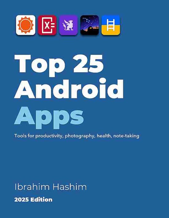 Top 25 Android Apps (ebook), Ibrahim Jawad Hashim | 9781326585877 ...