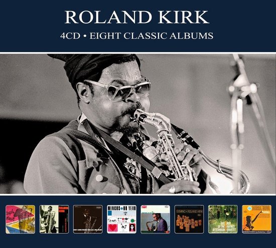 Eight Classic Albums, Roland Kirk | CD (album) | Muziek | bol.com