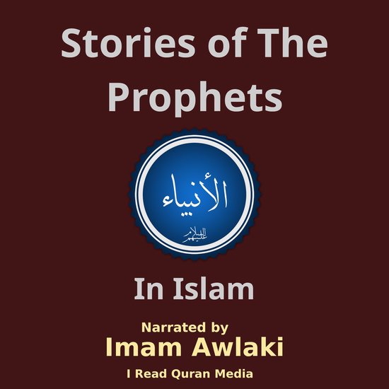 Stories of The Prophets in Islam, Imam Awlaki | 9798882470073 | Boeken | bol