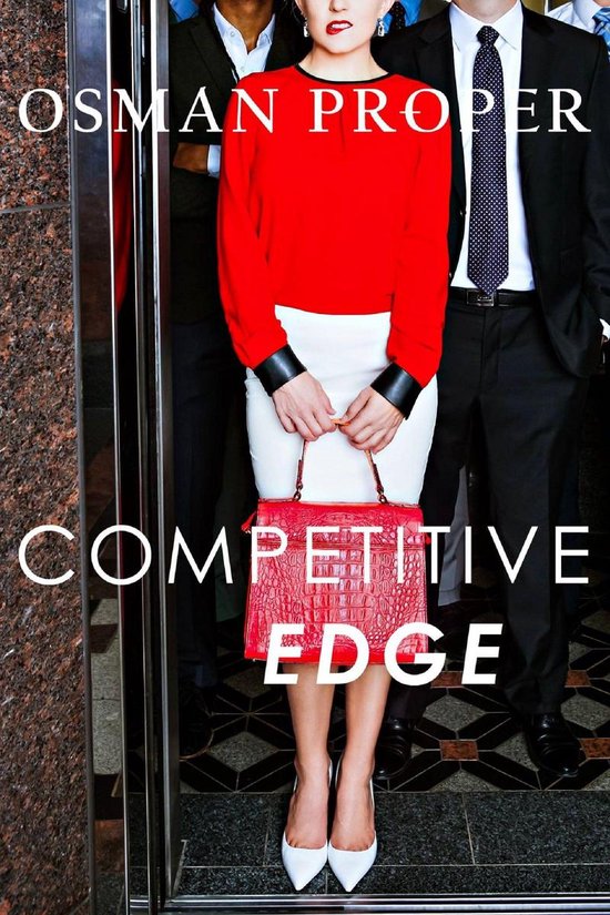 Competitive Edge (ebook), Osman Proper | 9781311886811 | Boeken | bol
