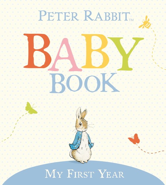 Original Peter Rabbit Baby Book First Yr, Judy Taylor | 9780723256830 ...