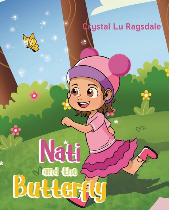 Nati and the Butterfly (ebook), Crystal Lu Ragsdale | 9781637848623 ...