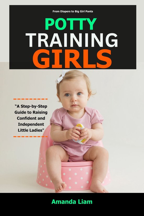 Potty Training Girls (ebook), Amanda Liam | 1230008705693 | Boeken | bol