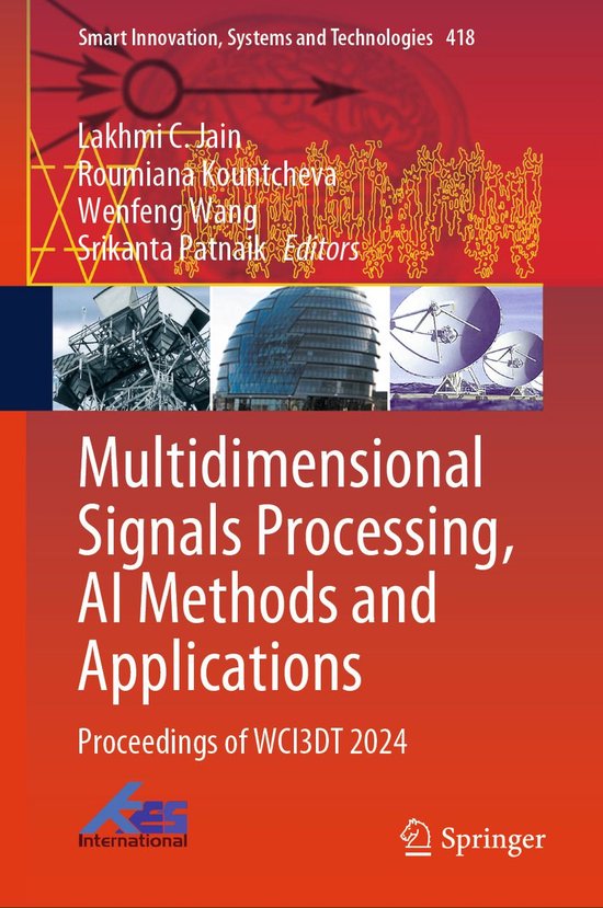 Smart Innovation, Systems and Technologies 418 - Multidimensional Signals Processing,... | bol