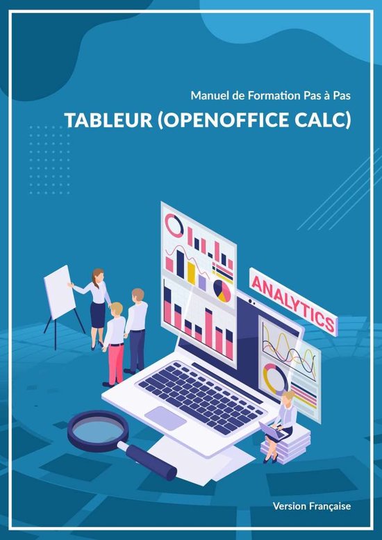 Tableur (OpenOffice Calc) (ebook), Advanced Business Systems ...