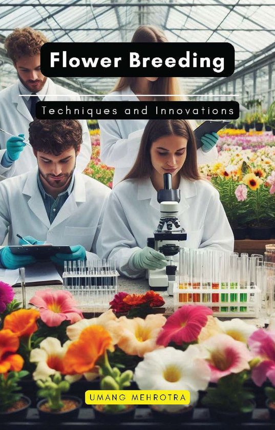 Flower Breeding (ebook), Umang Mehrotra | 9789361527036 | Boeken | bol
