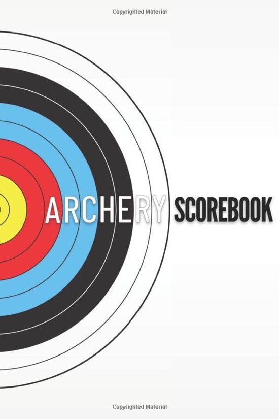Archery Scorebook: ScoreKeeper Score Sheets for Training Competition ...