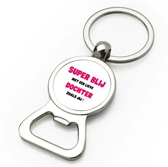 Akyol - super blij met een lieve dochter zoals jij flesopener - Dochter - de liefste... | bol