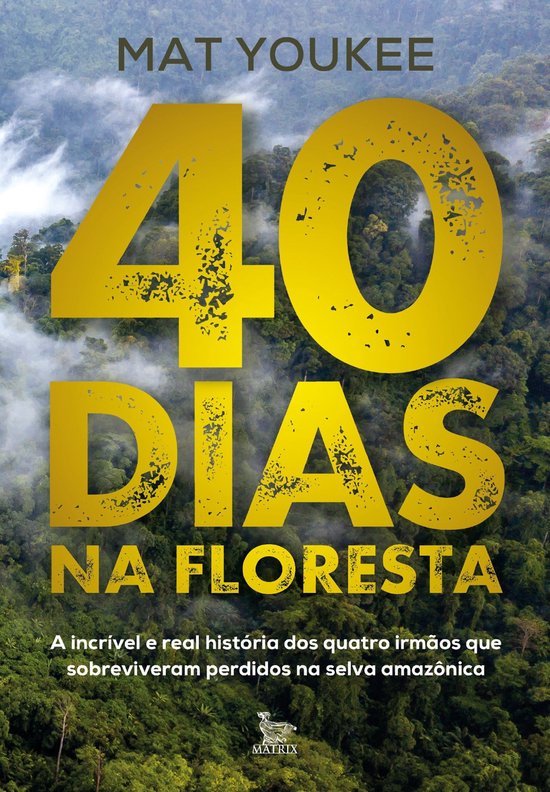 40 dias na floresta (ebook), Mat Youkee | 9786556165394 | Boeken | bol