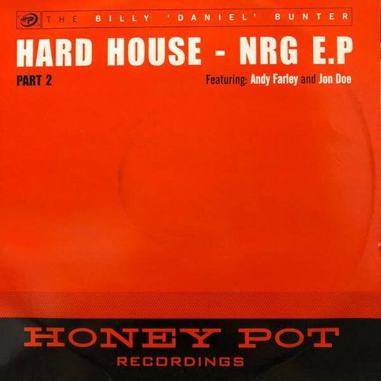 Hard House - NRG E.P (Part 2), Billy Daniel Bunter & Andy Farley / Jon ...