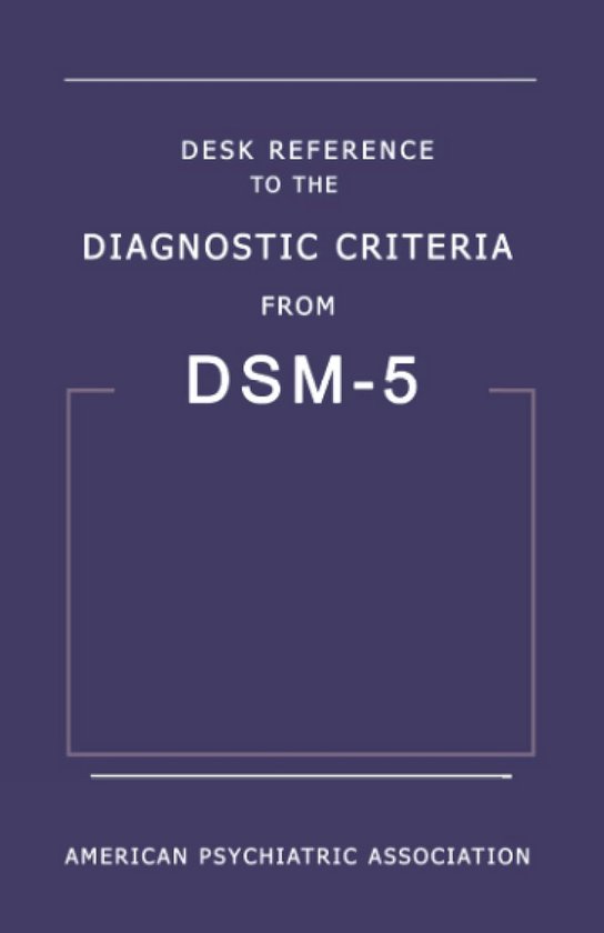 Diagnostische Criteria van DSM-5 Handleiding | bol