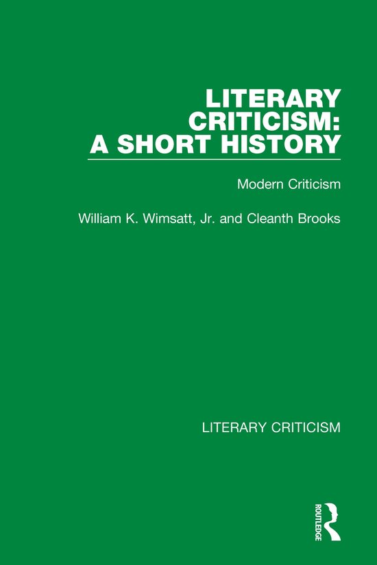 Literary Criticism- Literary Criticism: A Short History, William K ...