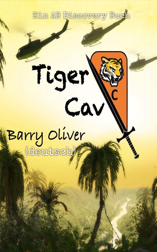 Tiger Cav (deutsch) (ebook), Barry Oliver | 1230009628489 | Livres | bol
