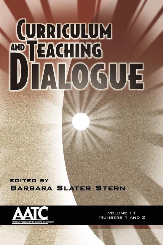 Curriculum & Teaching Dialogue - Curriculum and Teaching Dialogue Vol ...