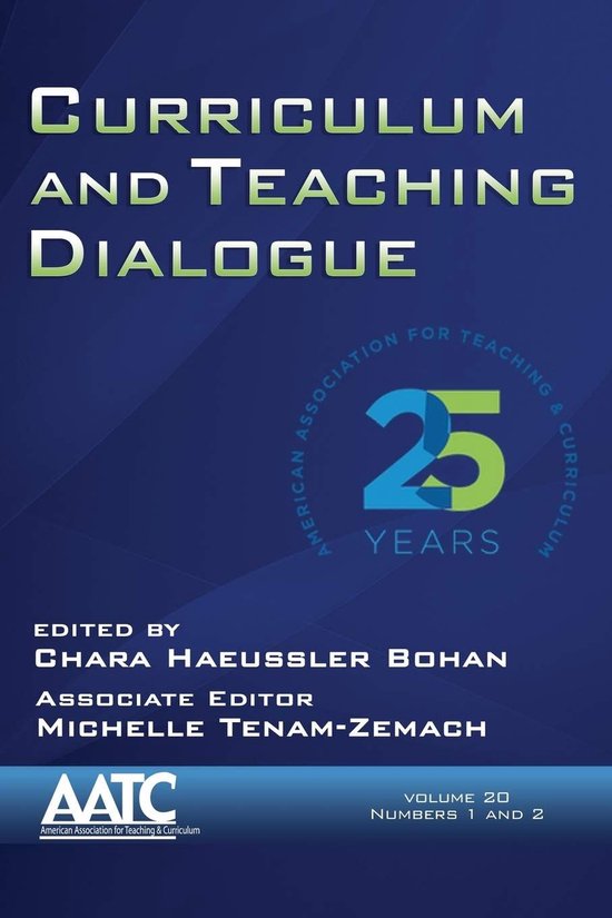 Curriculum & Teaching Dialogue 1 - Curriculum and Teaching Dialogue Vol ...