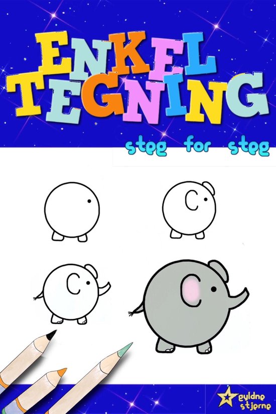 Enkel Tegning – Steg for Steg - Enkel Tegning (ebook), Gyldne Stjerne ...
