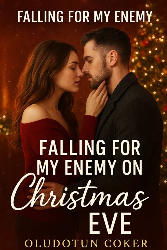 Falling for My Enemy on Christmas Eve (ebook), oludotun coker ...