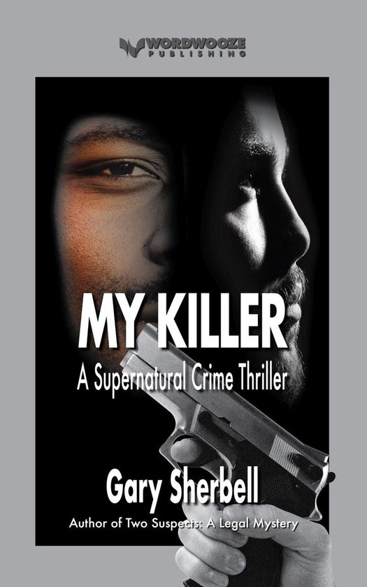 My Killer: A Supernatural Crime Thriller (ebook), Gary Sherbell | 9798223485094 | Livres | bol
