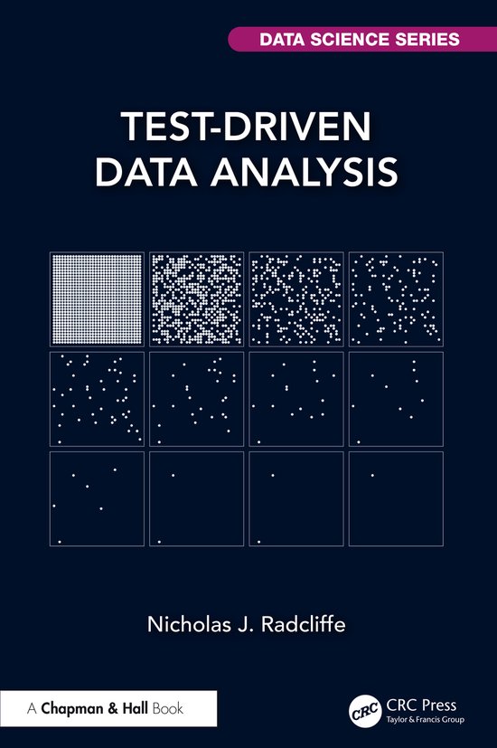 Chapman & Hall/CRC Data Science Series- Test-Driven Data Analysis ...