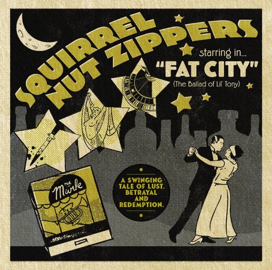 Squirrel Nut Zippers Starring in Fat City, Squirrel Nut Zippers ...