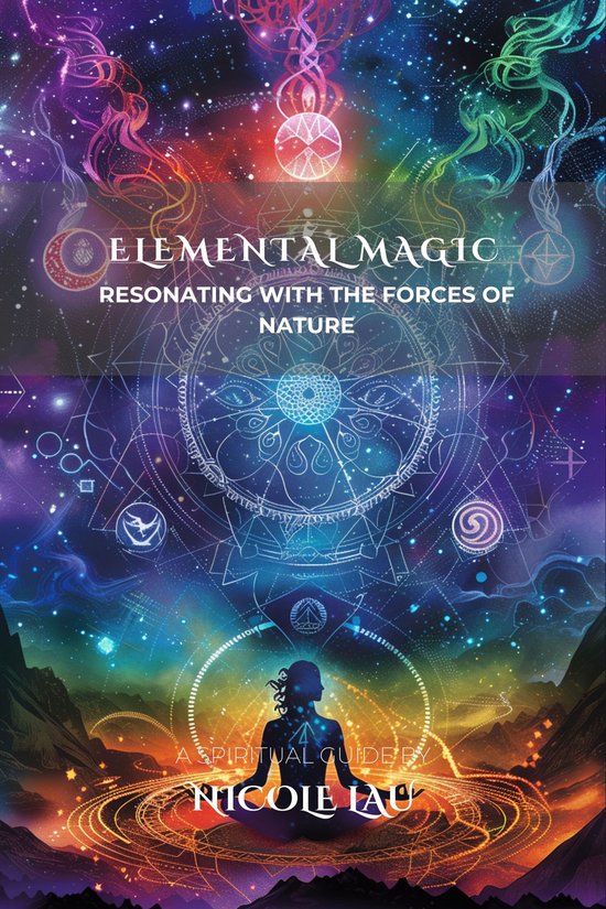Elemental Magic (ebook), Nicole Lau | 6610000969128 | Boeken | bol