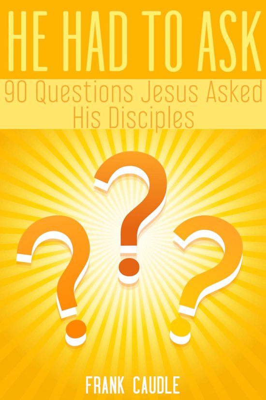 He Had To Ask (ebook), Frank Caudle | 9798988459538 | Boeken | bol