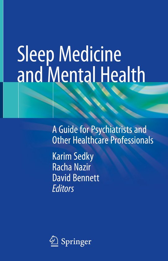 Sleep Medicine and Mental Health, Karim Sedky, Racha Nazir, David ...